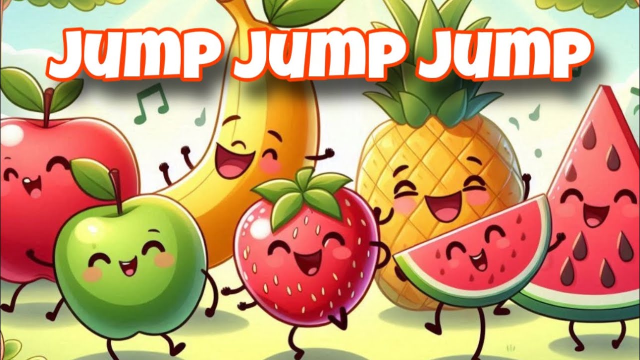 SONG Dance with fruits song for Kids Jump,jump,jump - YouTube
