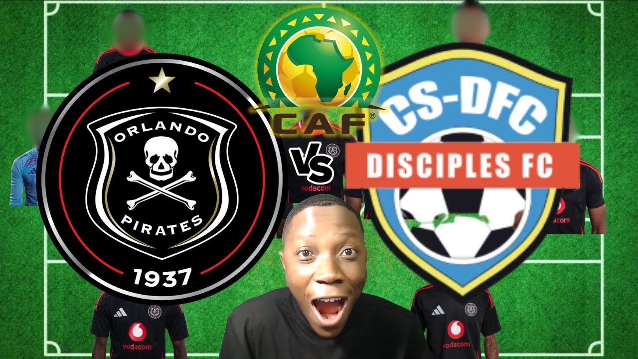 BEST ORLANDO PIRATES LINE UP FOR TOMORROW CAF? CAF CHAMPIONS LEAGUE ...