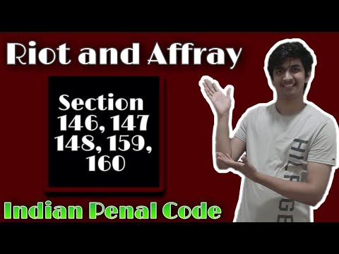 Riot and affray | Section 146,147,148,159 and 160 of ipc | Explained in ...