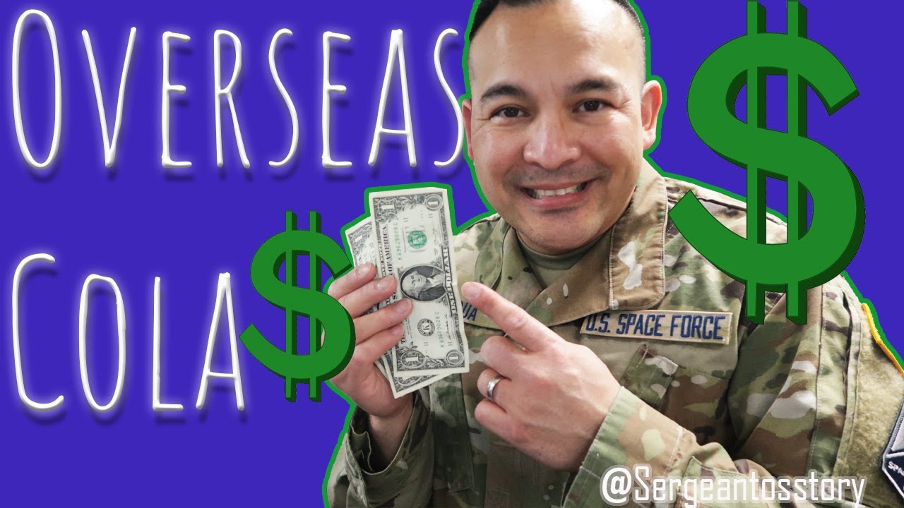 Mastering Your Overseas Cola: Unlocking Military Pay Secrets! - YouTube