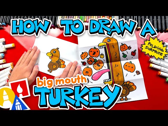 How To Draw A Big Mouth Turkey Folding Surprise - Videos For Kids
