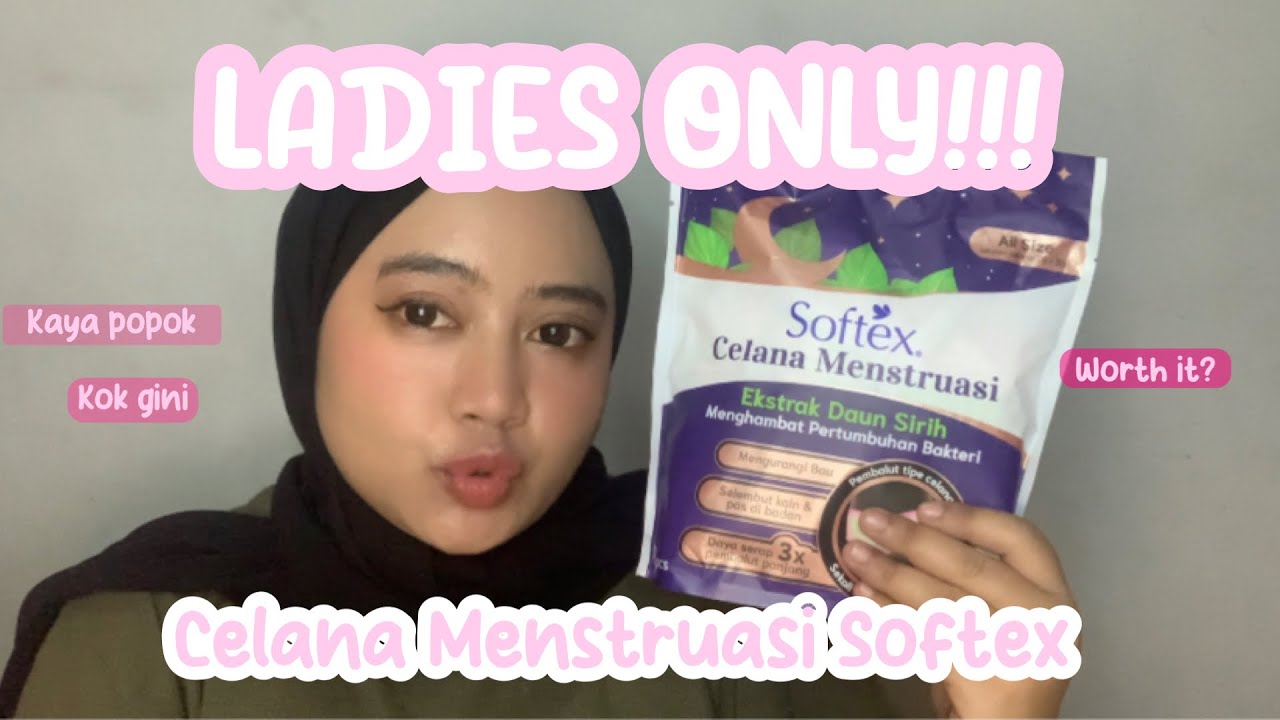 Rasanya Pake Celana Menstruasi Softex Daun Sirih - YouTube