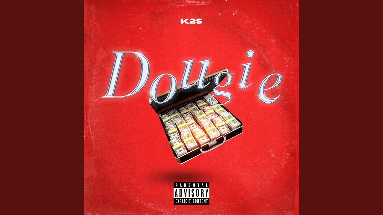 Dougie - K2S: Song Lyrics, Music Videos & Concerts