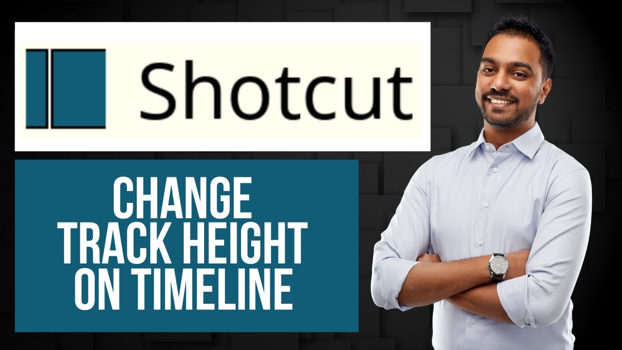 How to Change Track Height in Shotcut | Customize Track & Timeline ...