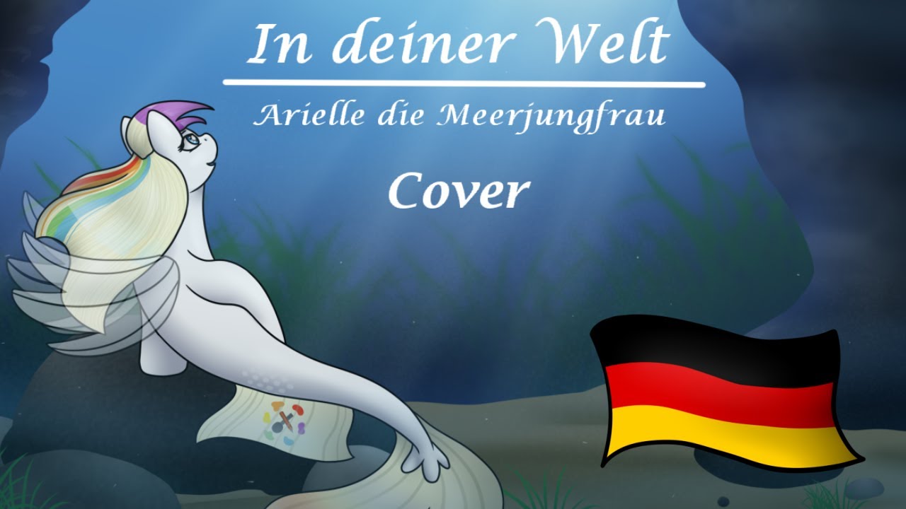Part of Your World - German Little Mermaid Cover - YouTube