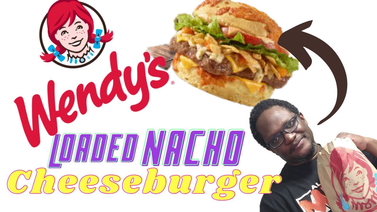 Wendys Loaded Nacho Cheeseburger - YouTube