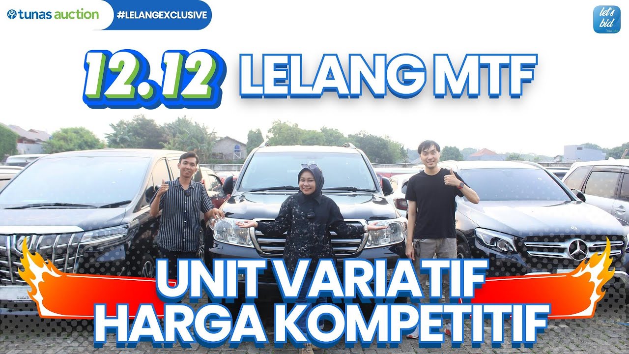 12.12 LELANG MTF || UNIT VARIATIF HARGA KOMPETITIF🔥 - YouTube