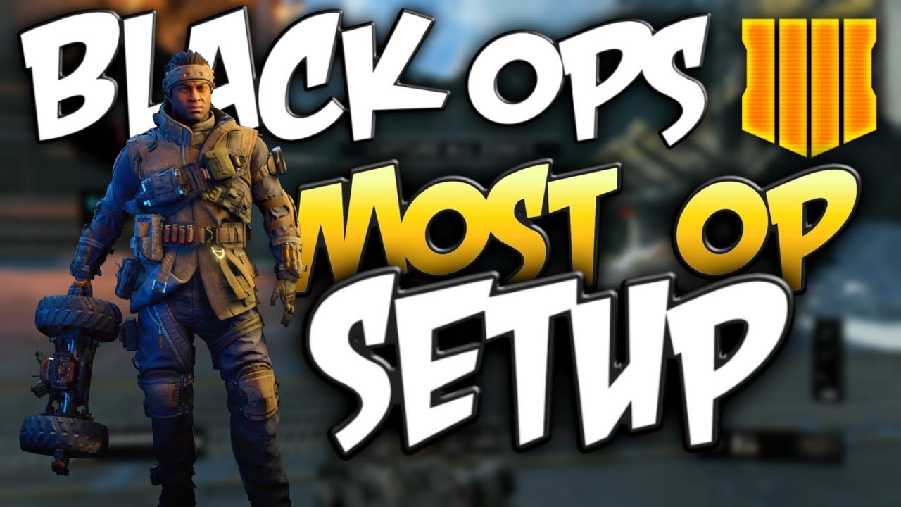 THE BEST CLASS SETUP IN BO4 - OVERPOWERED BO4 CLASS! [Black Ops 4 BEST ...