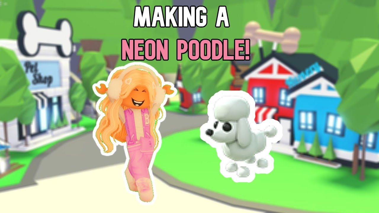 making a neon poodle in adopt me! (Roblox) - YouTube