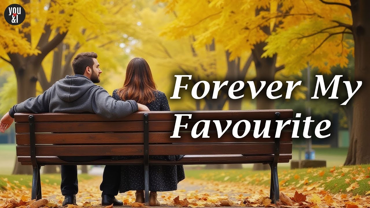 Forever My Favourite ( my person ) (Official Lyrical Video) | You & I ...