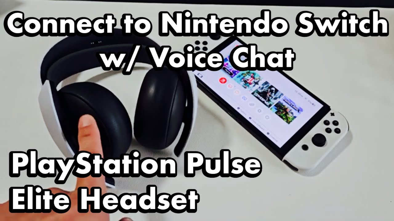 PlayStation Pulse Elite Headset: How to Connect to Nintendo Switch w ...