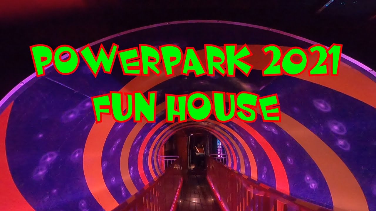 Powerpark 2021 Fun House POV - YouTube