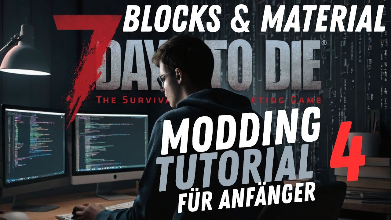 7D2D MODDING TUTORIAL / BLOCKS & MATERIAL / FÜR ANFÄNGER #4 DEUTSCH ...