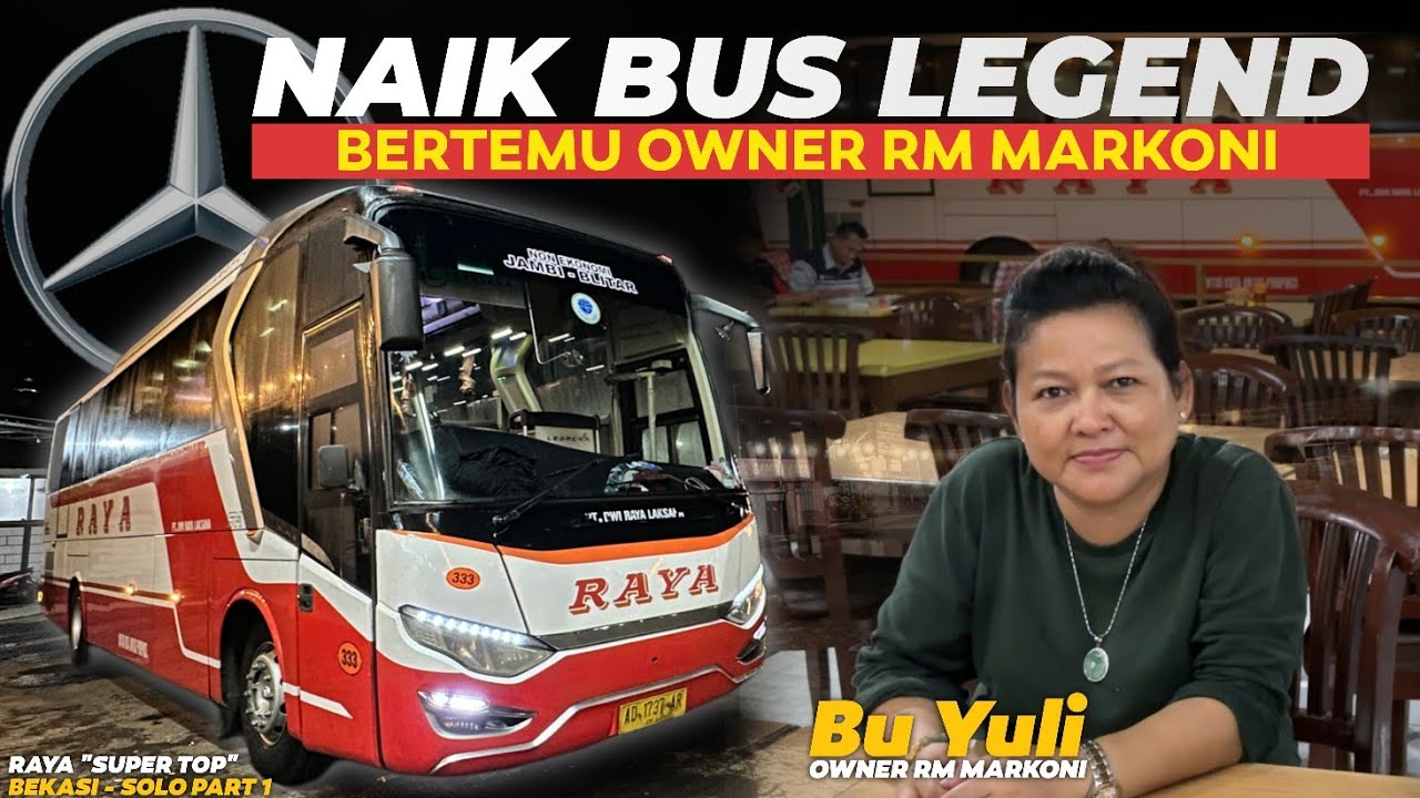 NAIK BUS LEGEND BERTEMU OWNER RM MARKONI‼️😱 - Trip Raya Super Top ...