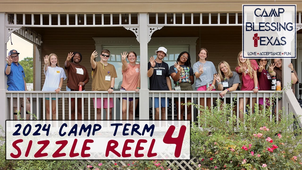 Camp Blessing Texas | 2024 Term 4 Sizzle Reel - YouTube