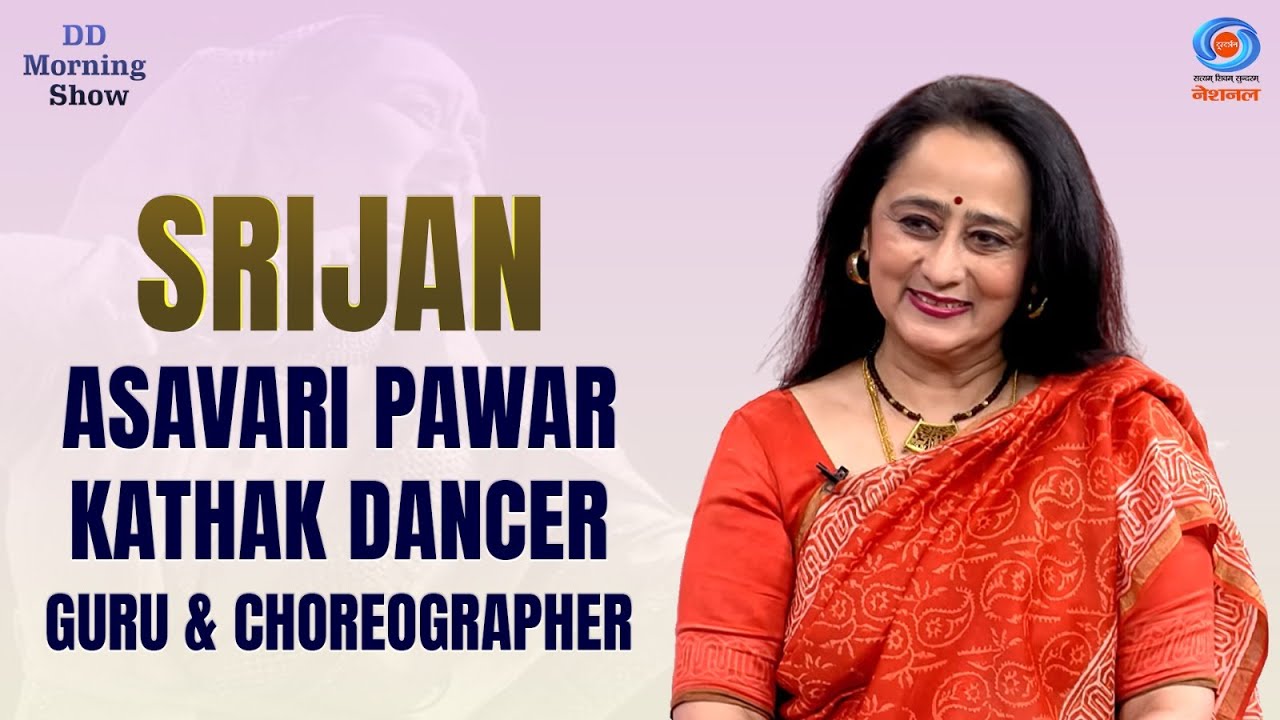 DD Morning Show | Srijan | Asavari Pawar | Kathak Dancer | Guru ...