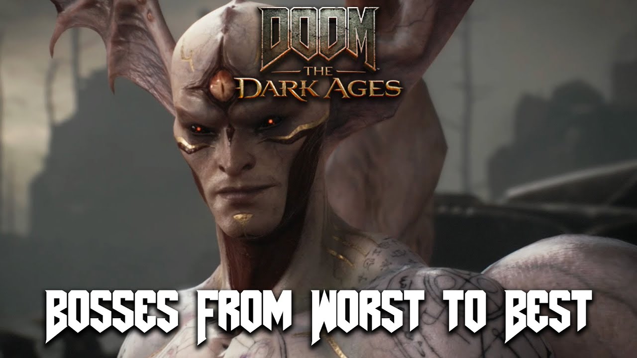 Ranking the Bosses of DOOM: The Dark Ages from Worst to Best - YouTube
