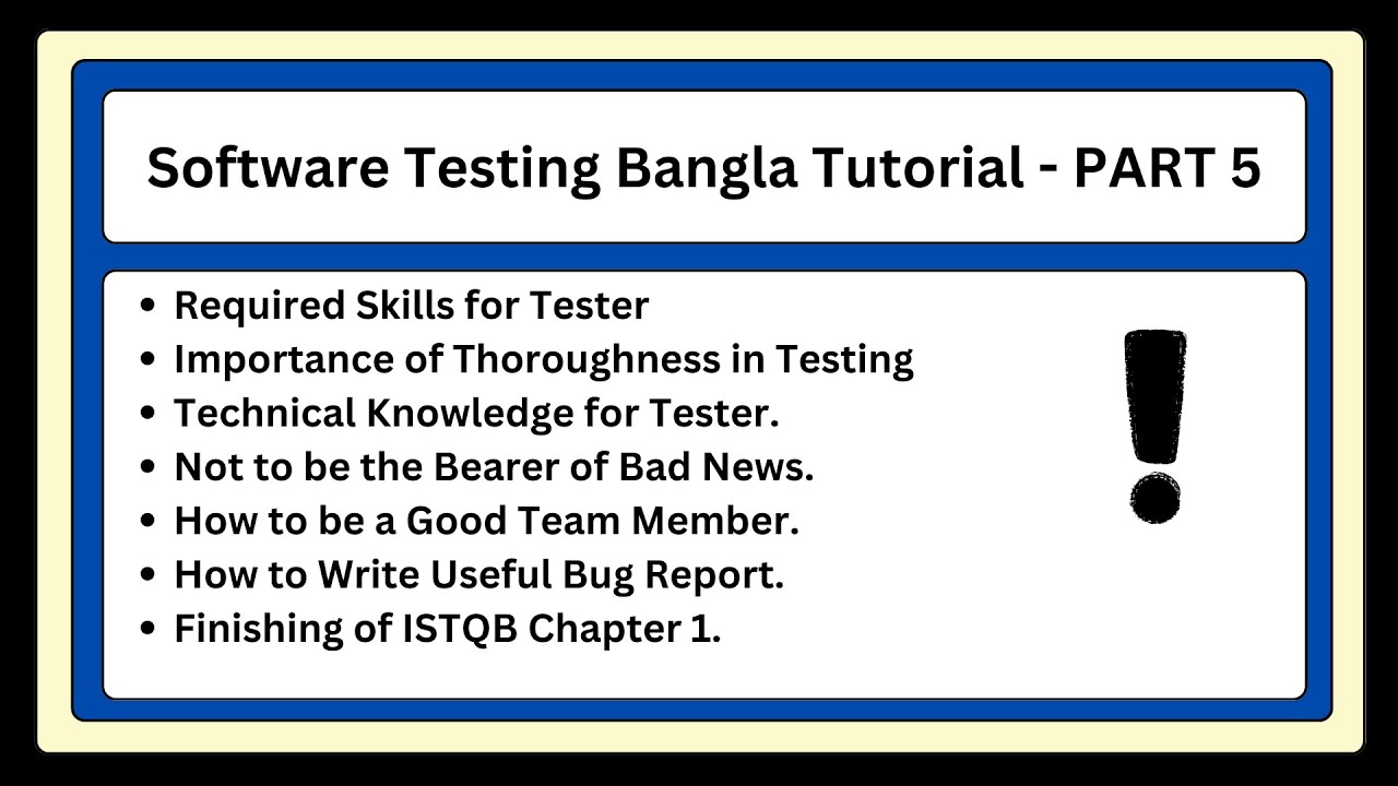 Software Testing Bangla Tutorial Part 5 | Good Bug Report, Tester as ...