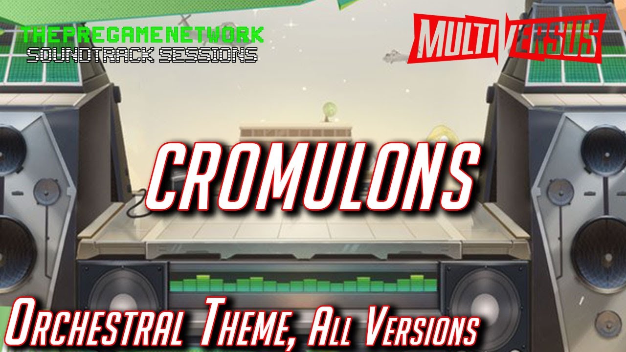 Cromulons (Orchestral) - MultiVersus (All Versions Mix) | Soundtrack Sessions - YouTube