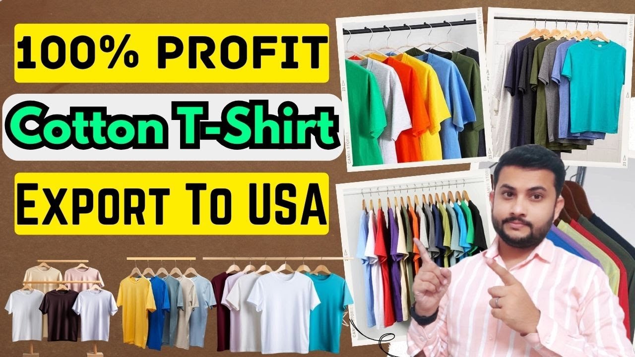 How To Export Cotton T Shirt From India || 100% Profit Cotton T-Shirt ...