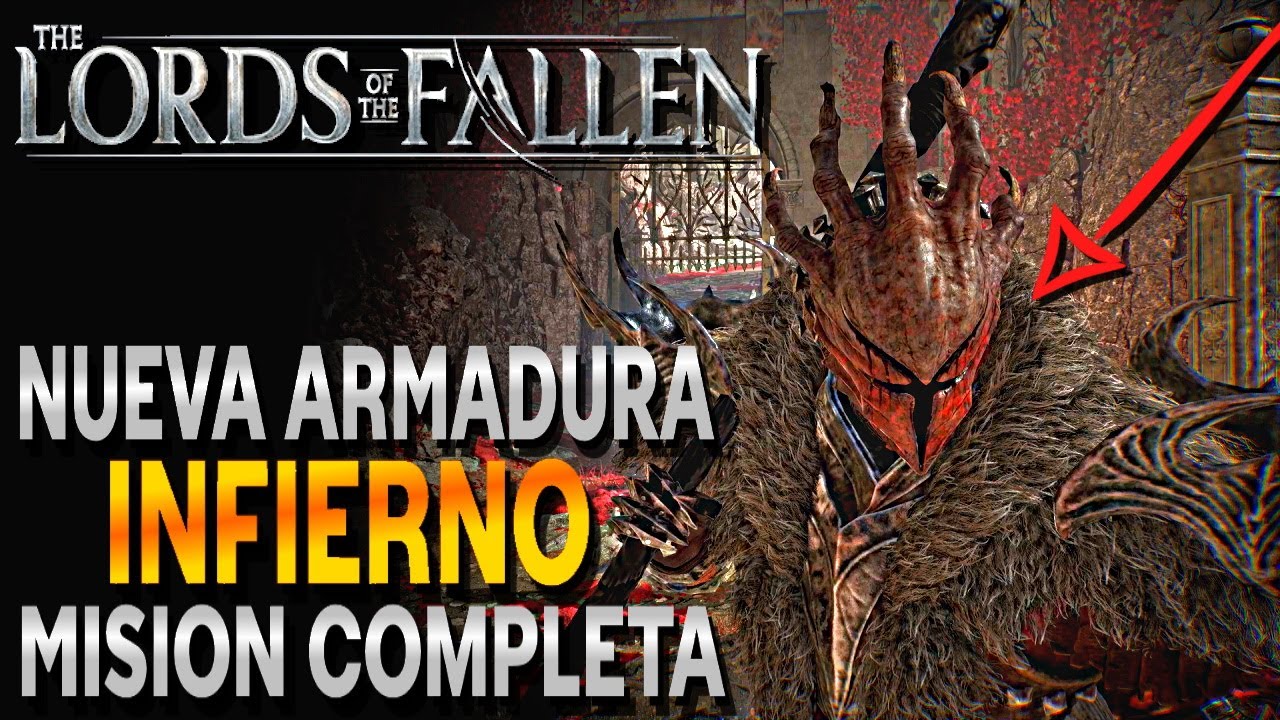 LORDS OF THE FALLEN - Guía Para Obtener La Nueva Armadura Infierno ...