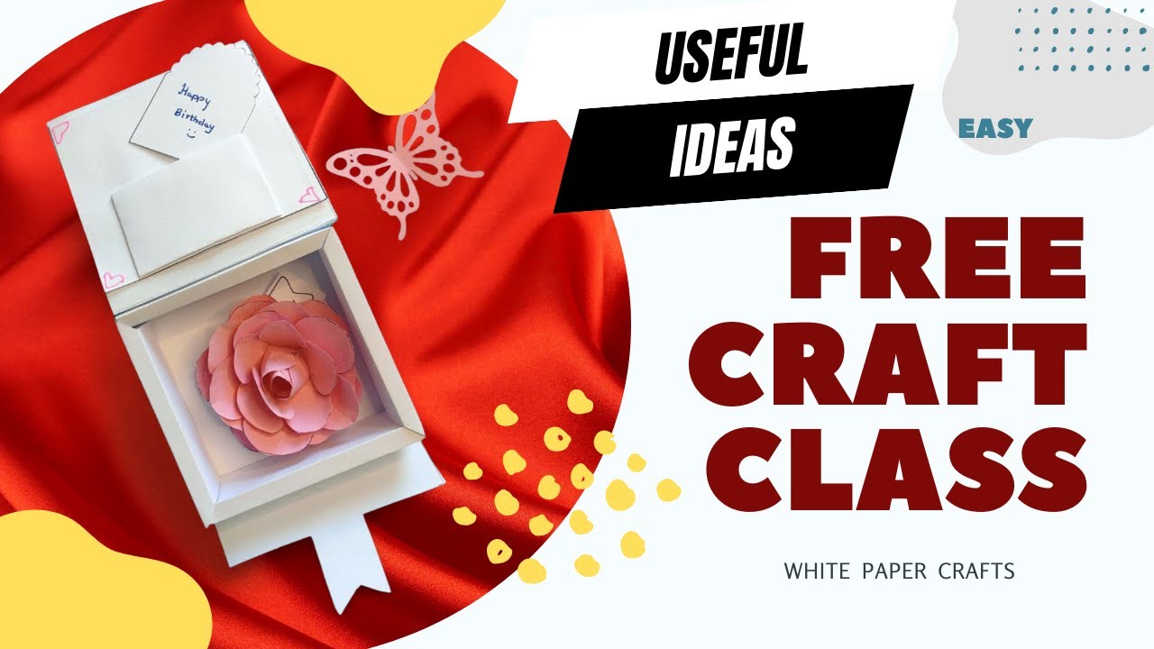 CRAFT CLASSES ONLINE FREE | White paper Crafts #diygifts - YouTube