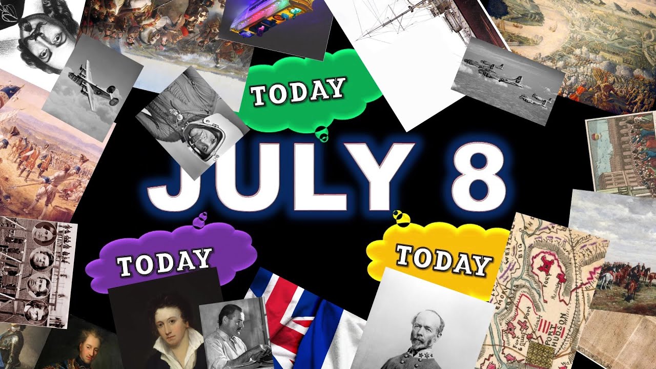 JULY 8 | TODAY IN HISTORY - YouTube