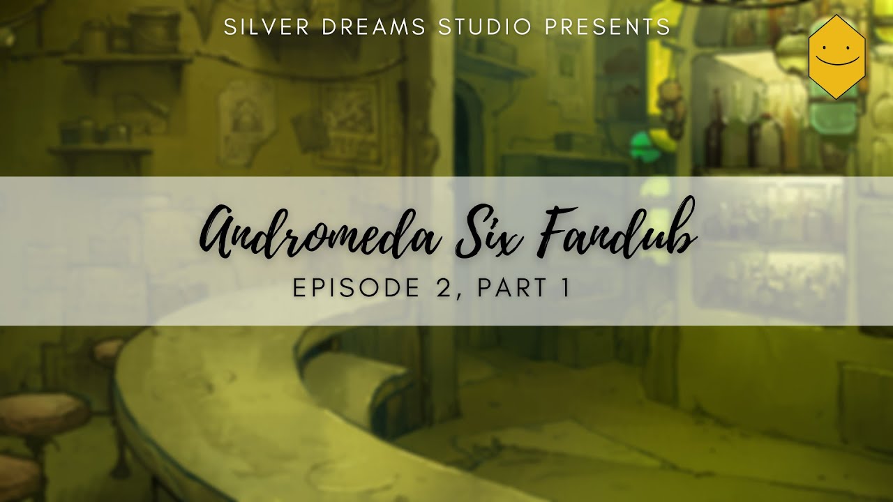 Andromeda Six Fandub: Episode 2, Part 1 - YouTube