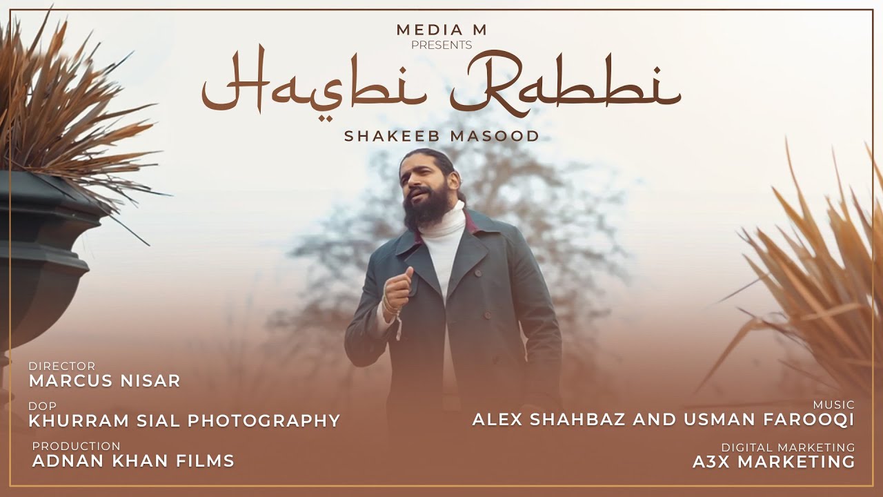 Hasbi Rabbi - Hamd | Shakeeb Masood | Official HD Video | 2021 - YouTube