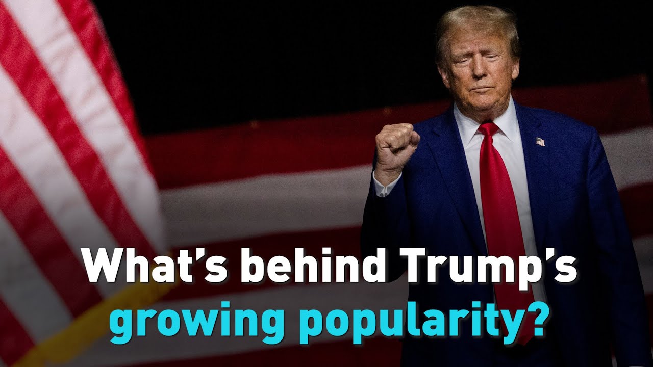 What’s behind Trump’s growing popularity? - YouTube