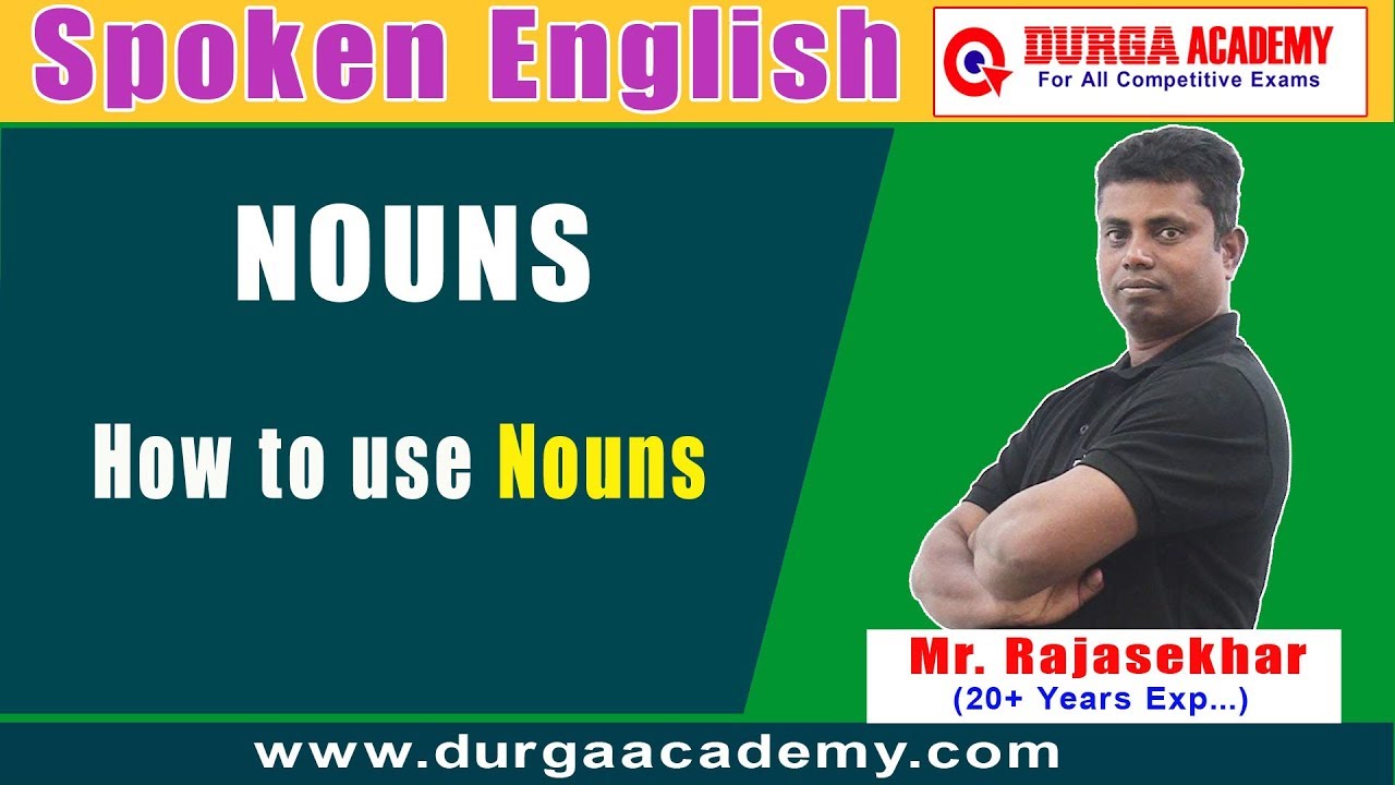 Spoken English How To Use NOUNS By Mr Rajasekhar YouTube spoken-english-how-to-use-nouns-by-mr-rajasekhar-youtube