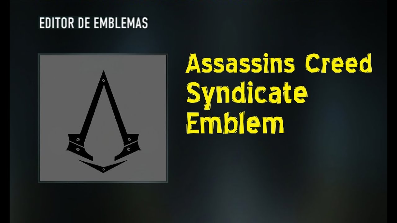 Assassins Creed Syndicate | Emblem | COD Advanced Warfare | PS4 - YouTube