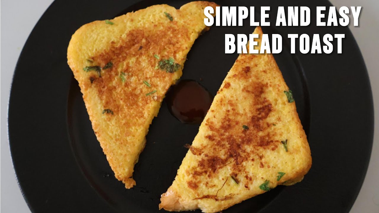 5-Minute Bread Toast Recipe at Home: Quick and Easy Breakfast - YouTube