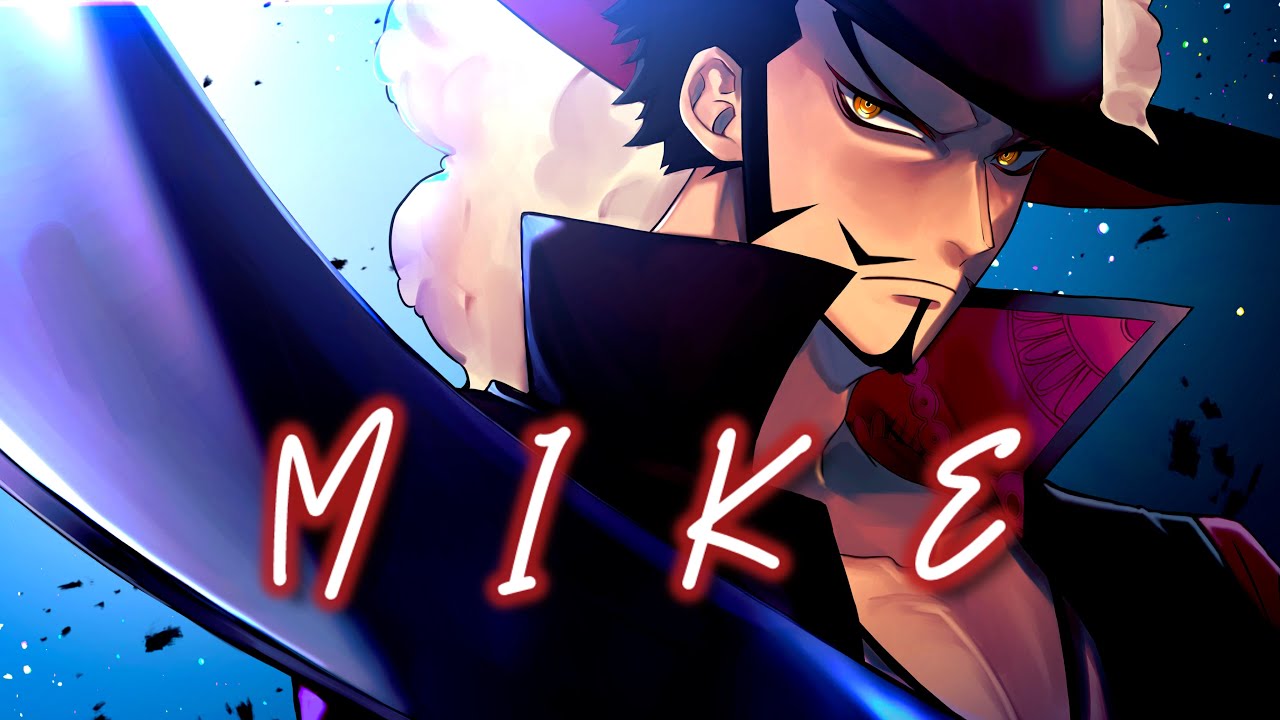 MIHAWK [AMV] Mike | One Piece AMV - YouTube