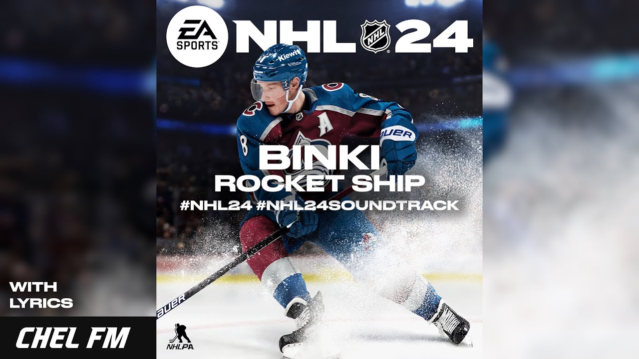binki - Rocket Ship (+ Lyrics) - NHL 24 Soundtrack - YouTube