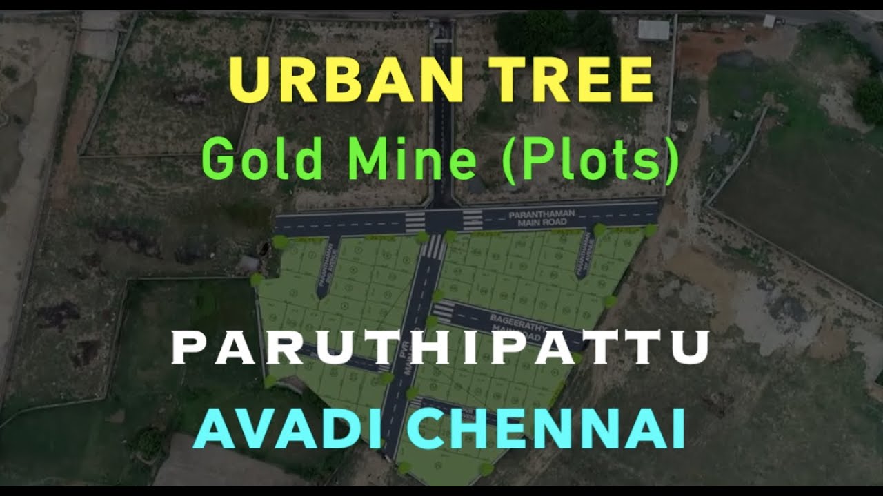 Paruthipattu Avadi Plots For Sale | Plots in Chennai | Urban Tree ...