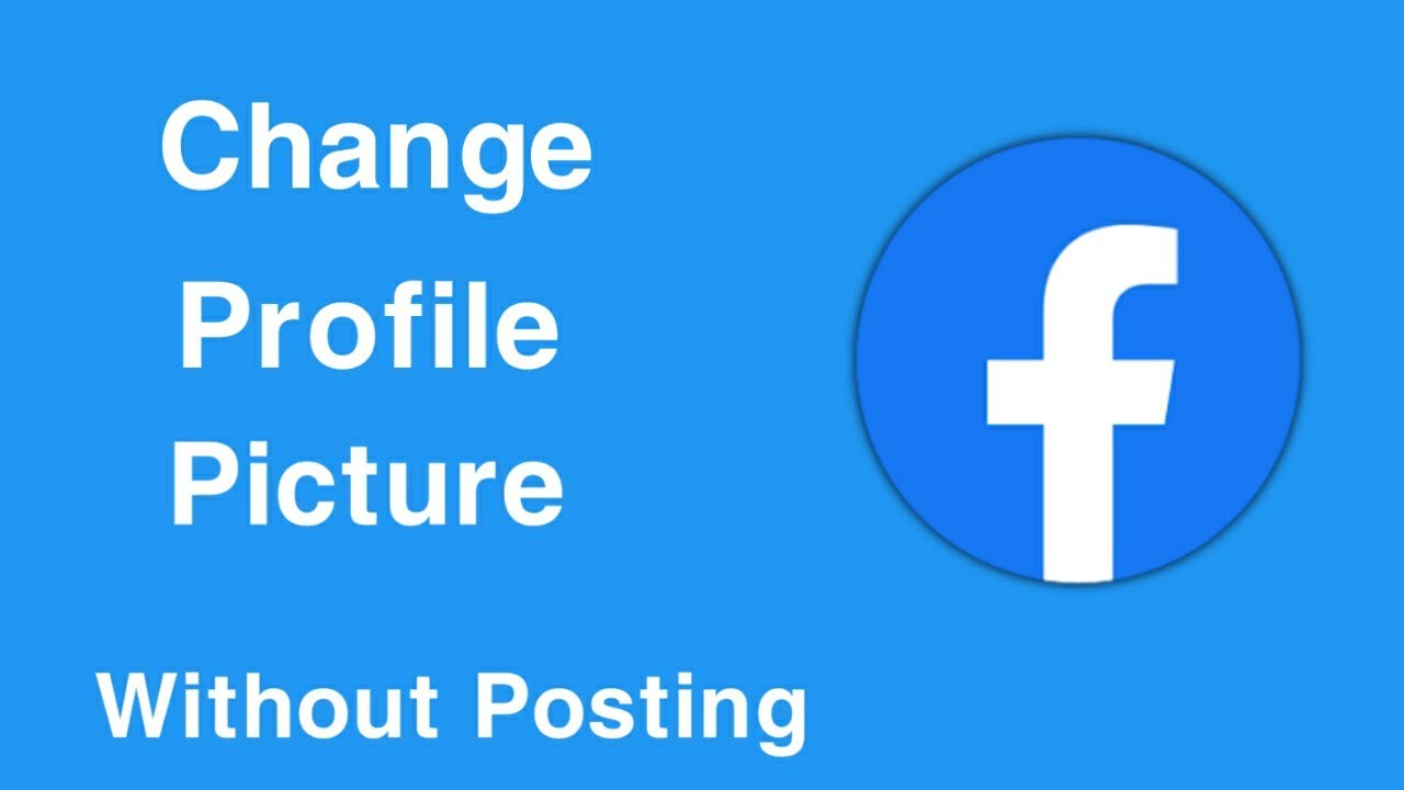 How To Change Facebook Profile Picture without Posting Timeline. - YouTube