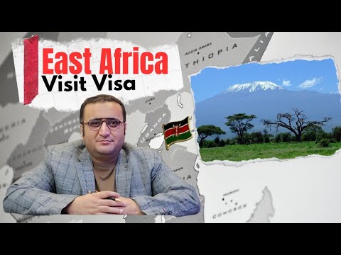 East Africa Visit Visa all info 2025 | Rehan Shabbir # ...