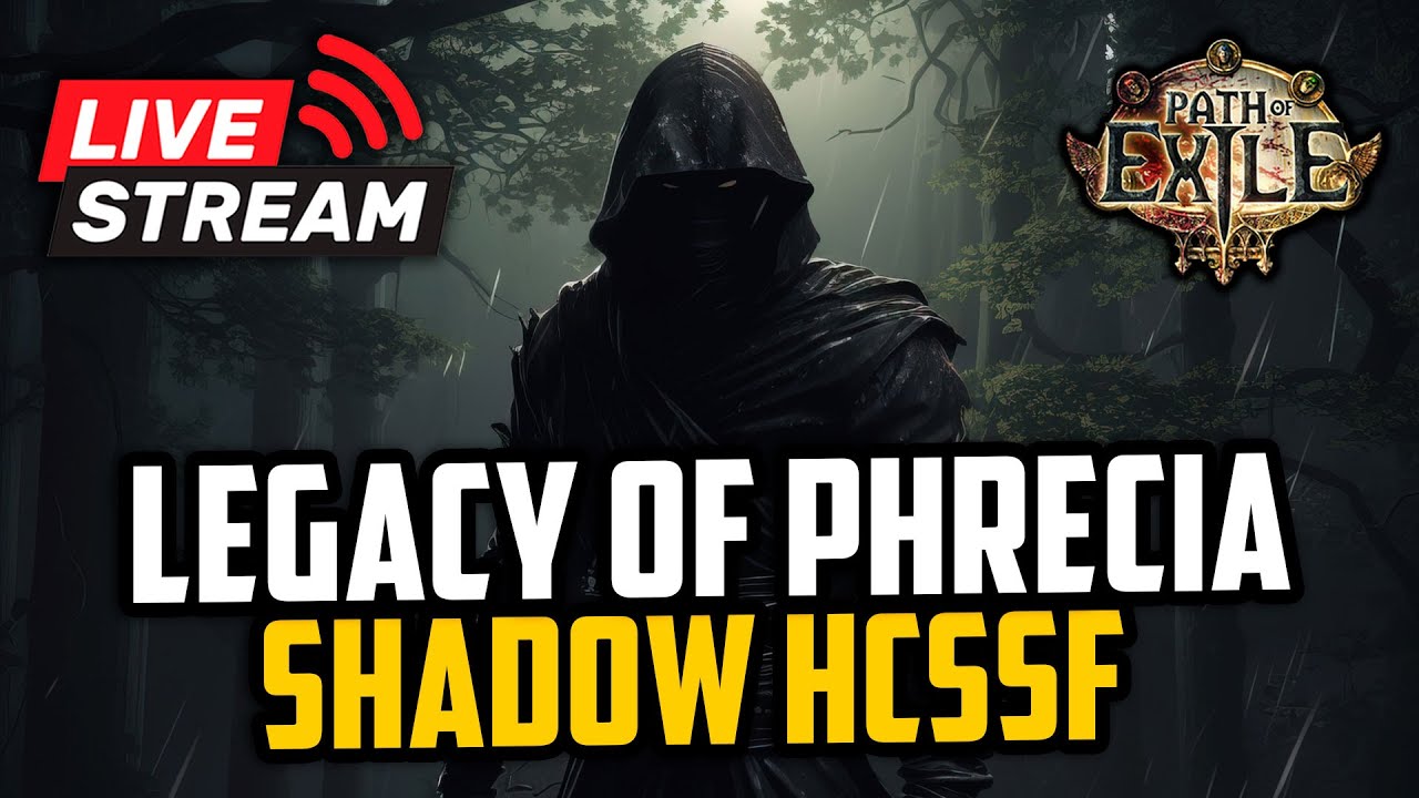 Path of Exile Legacy of Phrecia - Shadow HCSSF LIVE - YouTube