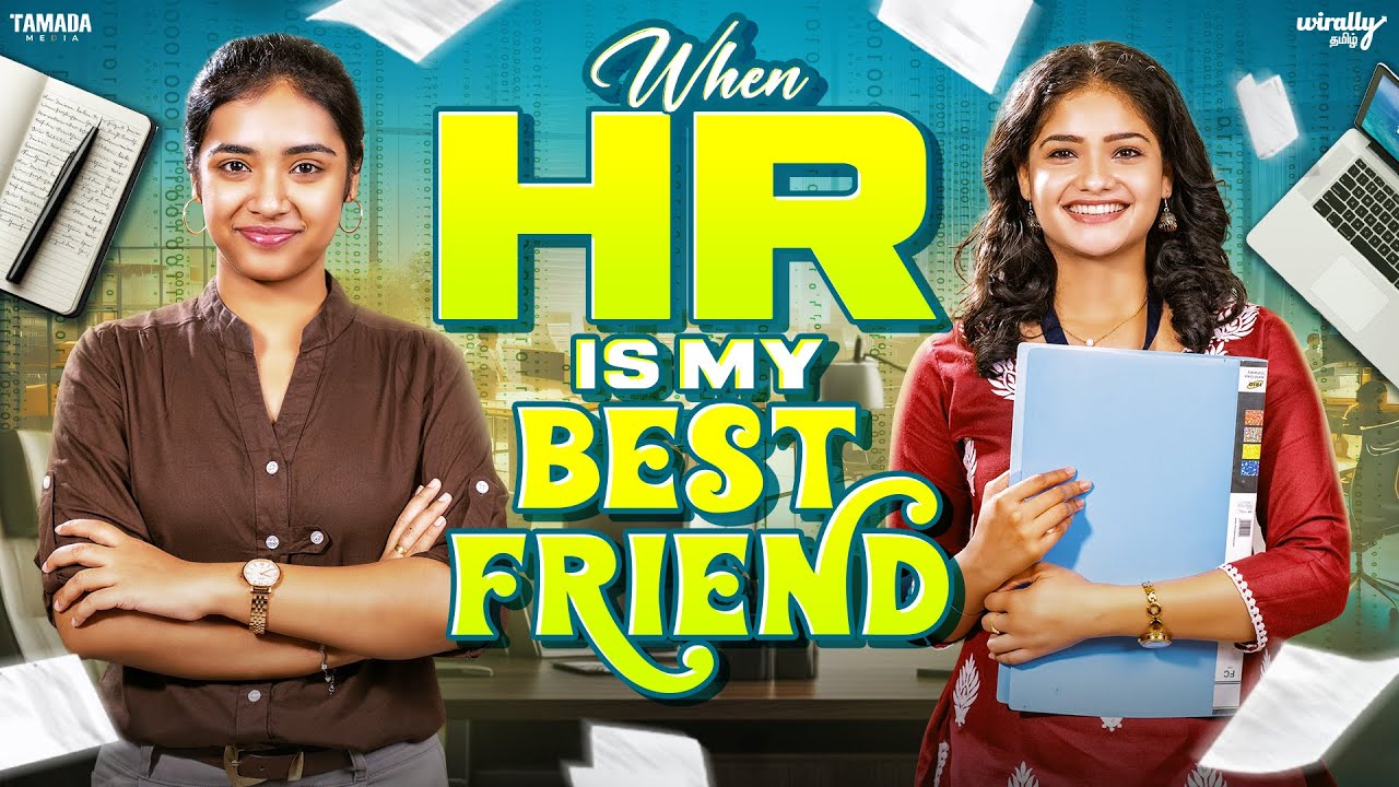 When HR 👩‍💼 is My Best Friend😂| Ft.Nikhila & Mahima | Wirally Tamil | Tamada Media - YouTube