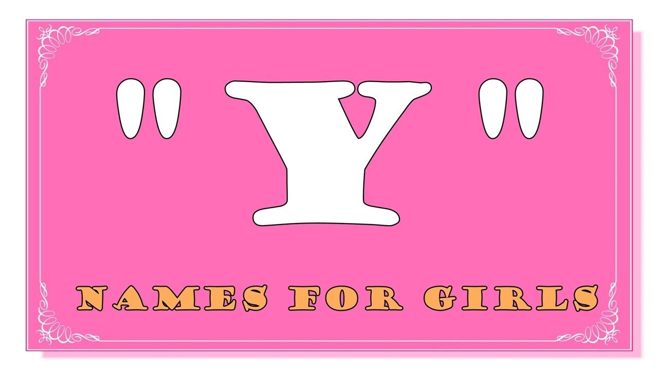 POPULAR MULTICULTURAL Y LETTER NAMES FOR BABY GIRLS - TOP 1000 OF USA ...