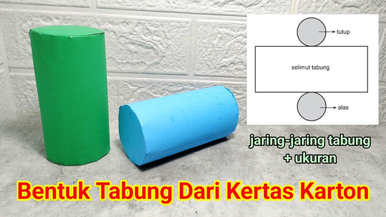 Cara Membuat Bentuk Tabung Dari Kertas Karton || Jaring-jaring Tabung ...
