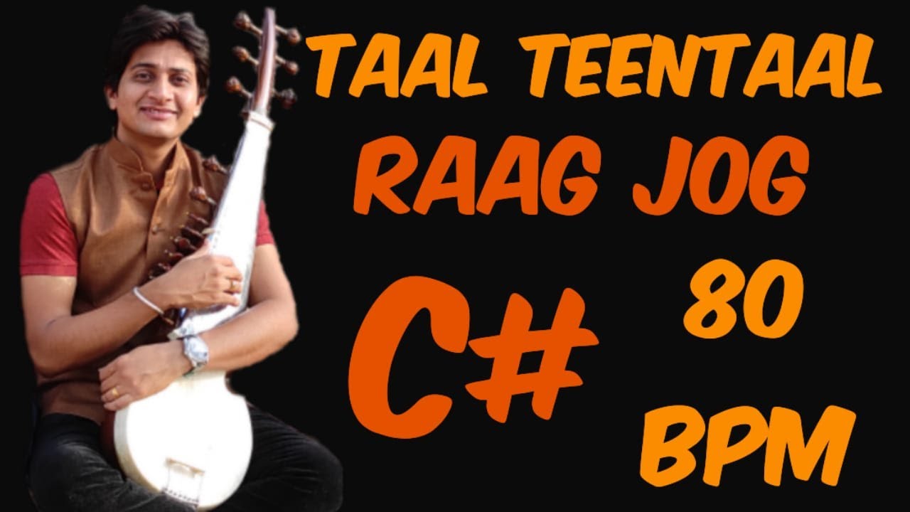 Taal Teental, 80 BPM, Raag Jog, Scale C# #instrumental #lehra #teentaal ...