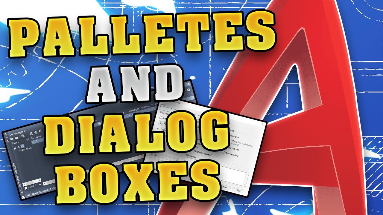 Learn the Basics of Pallets and Dialog Box AutoCAD - YouTube