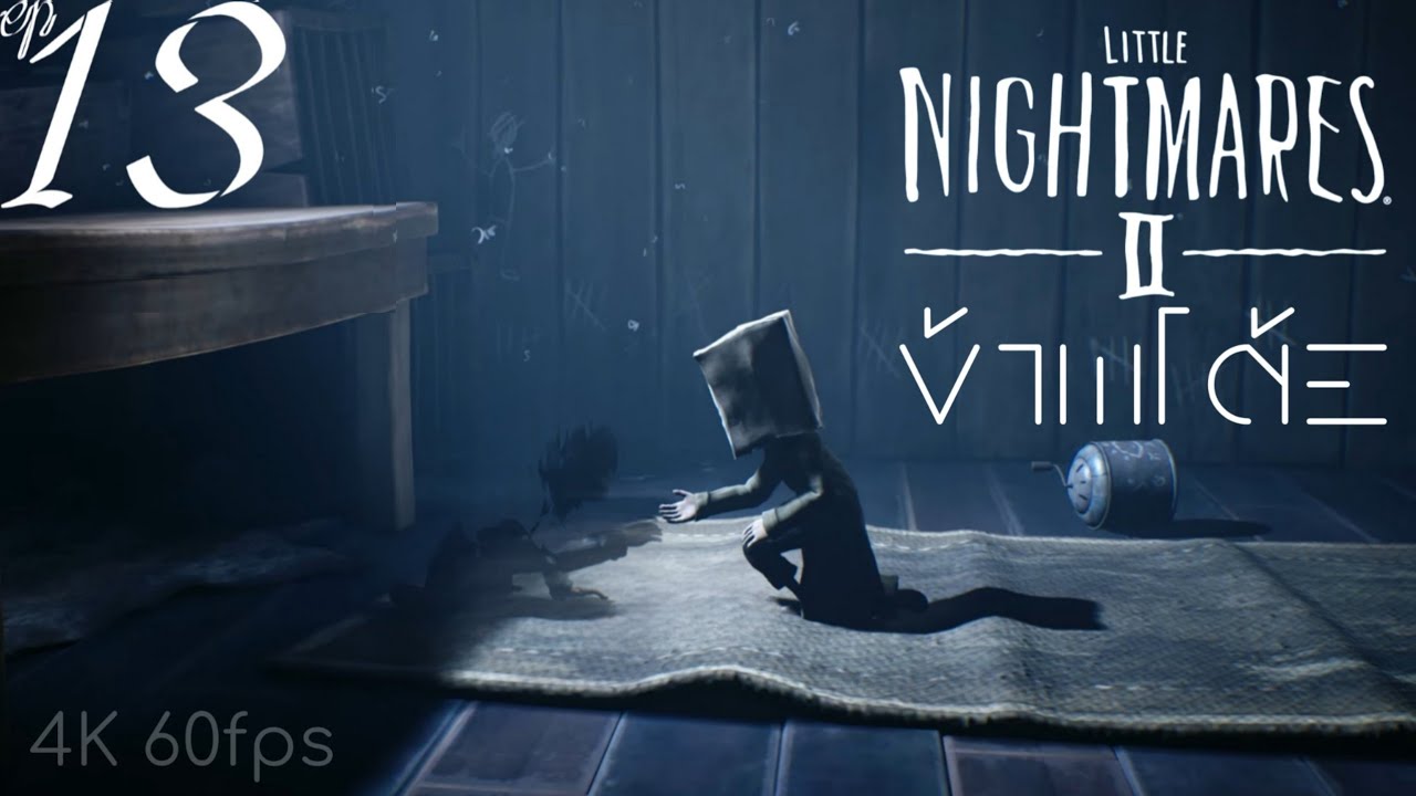 เหงา อ้างว้าง เดียวดาย | KPT - Little Nightmares II ep.13 - YouTube