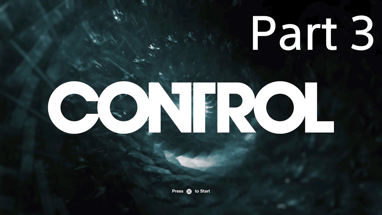 Never Played Control part 3 - YouTube