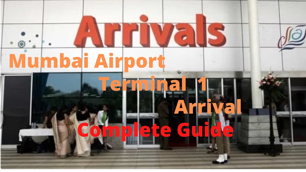 Mumbai CSMIA Terminal 1 Arrival | Complete Guide of CSMIA T1 Arrival ...