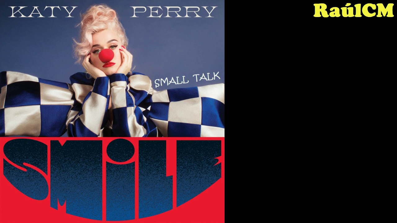 Katy Perry - Small Talk (Official Audio) [ALBUM SMILE] - YouTube