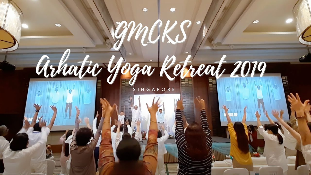 GMCKS Arhatic Yoga Singapore Retreat 2019 - YouTube