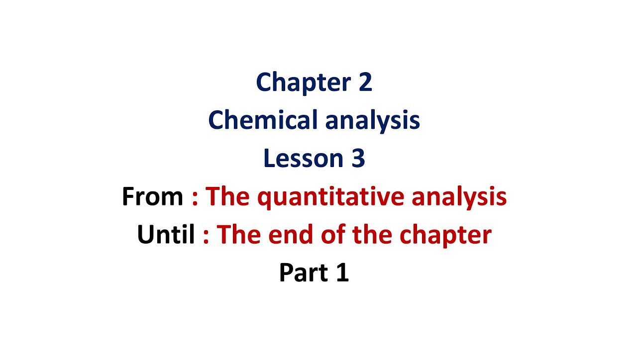 Chemistry , 3rd Sec , Chapter 2 , Chemical analysis , lesson 3 , part 1 ...